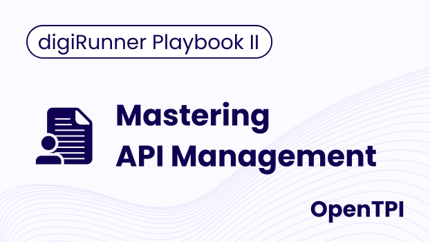 digiRunner Playbook II: Overview of OpenID Connect (OIDC)